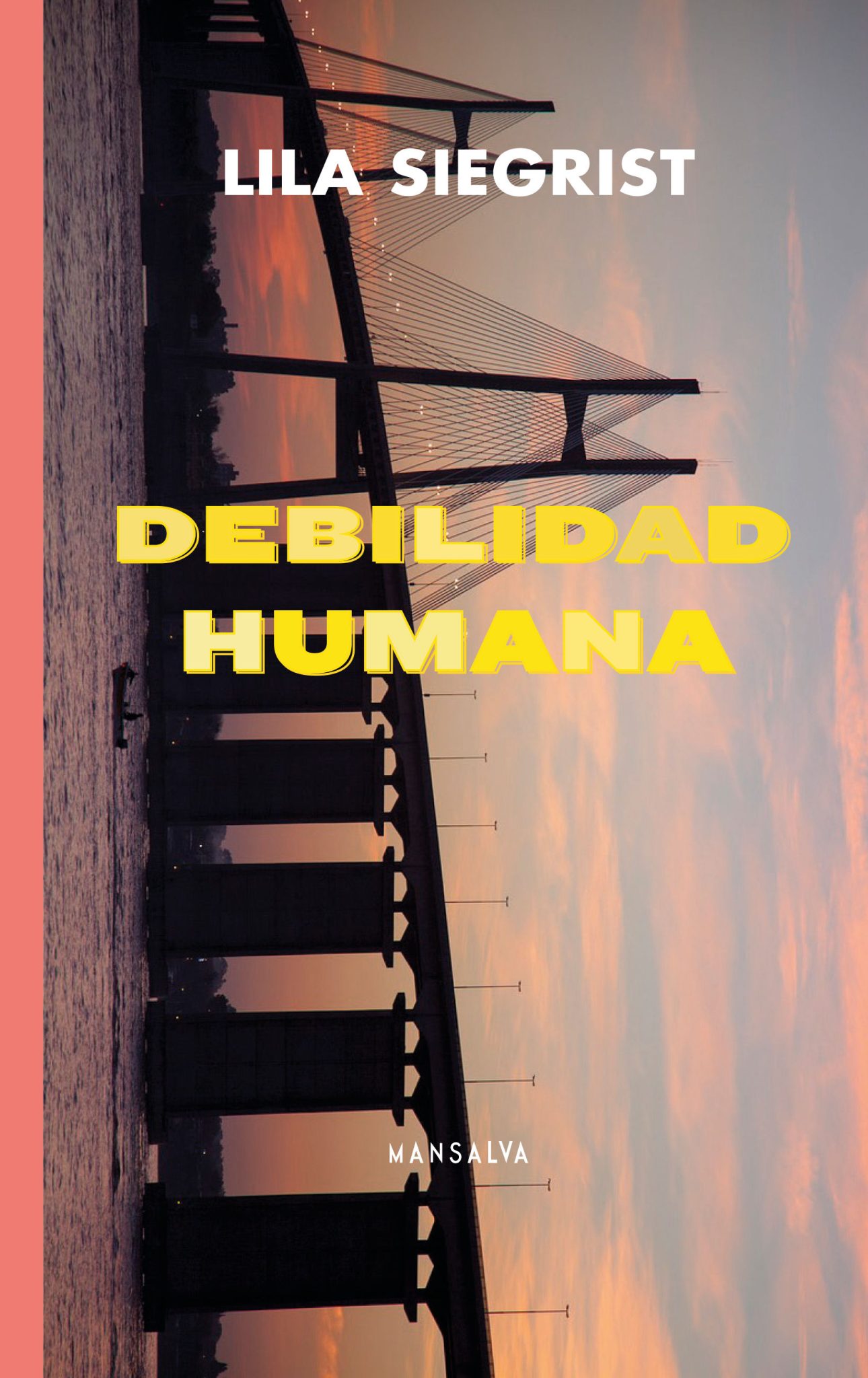 Lila Siegrist - Debilidad humana - MANSALVA